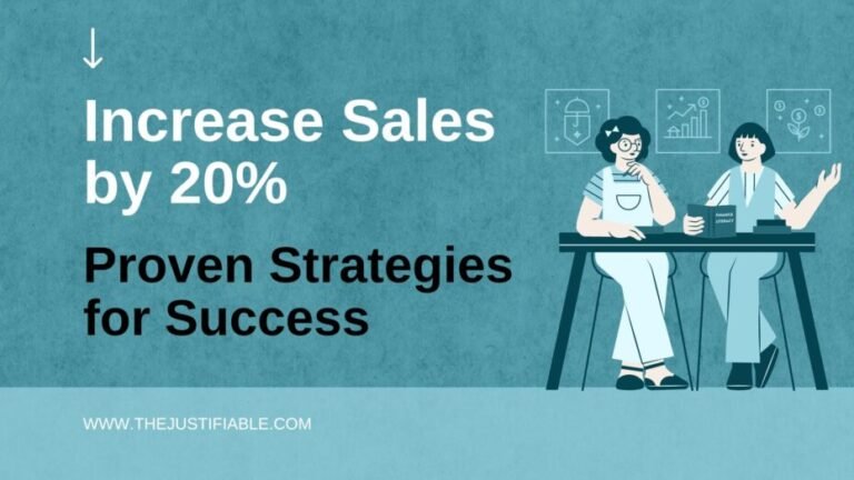 Increase Sales By 20%: Proven Strategies For Success