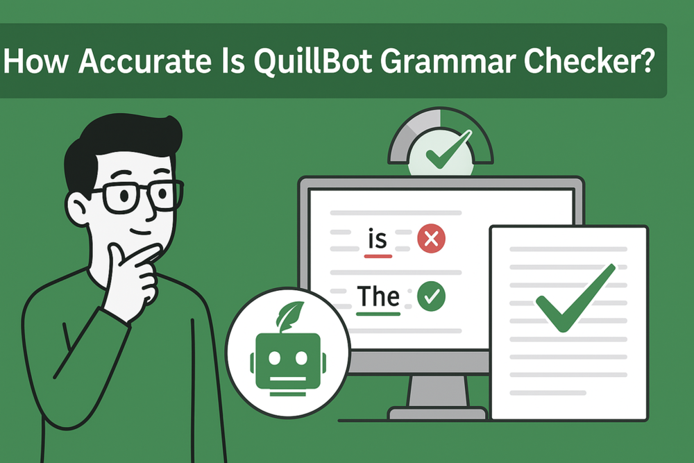 How Accurate Is Quillbot Grammar Checker